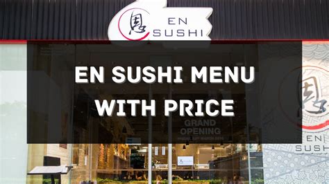 En Sushi Menu With Price 2025 Singapore [updated]