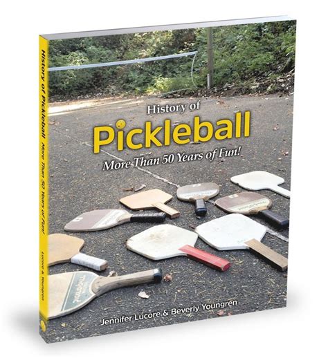 History Of Pickleball More Than 50 Years Of Fun Jennifers