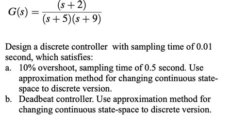Solved Gss5s9s2 Design A Discrete Controller