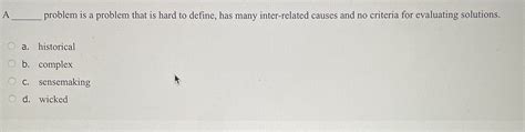 solved aproblem is a problem that is hard to define has