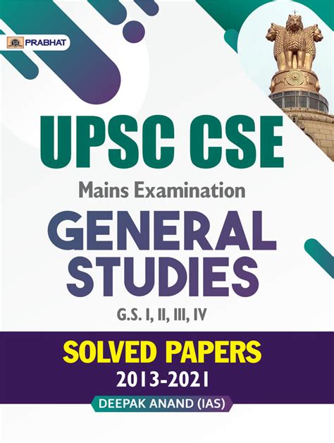 Upsc Cse Mains Examination General Studies Gs Paper I Ii Iii Iv