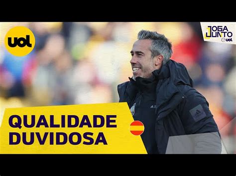 Thiago Arantes Jogadoras Da Espanha Veem Técnico Como De 3ª Divisão