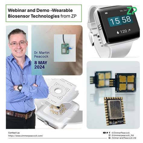 Wearable Biosensor Technologies From Zp Webinar And Demo Zimmer And