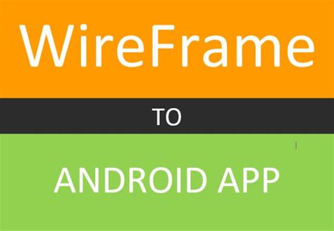 Convert Wireframes Into Android App By Xfloorz Fiverr