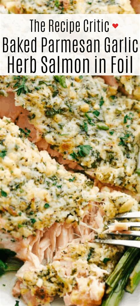 Parmesan Garlic Herb Salmon Is Baked In Foil And Brushed In A Parmesan