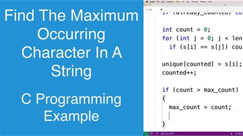 Find The Maximum Occurring Character In A String C Programming Example Youtube