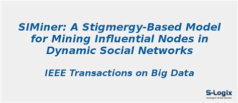 A Stigmergy Based Model For Mining Influential Nodes Java Projects S Logix