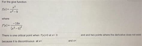 Solved For The Give Function Fxx2−9x2 Where