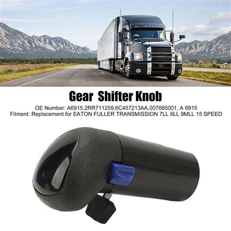 Eaton Fuller Transmission Gear Shifter Knob And Selector Replacement