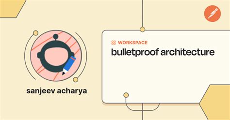 Bulletproof Architecture Postman Api Network