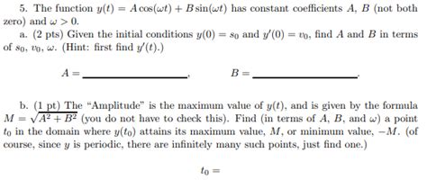 solved 5 the function y t a cos wt b sin wt has