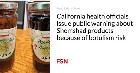 California Health Officials Issue Public Warning About Shemshad