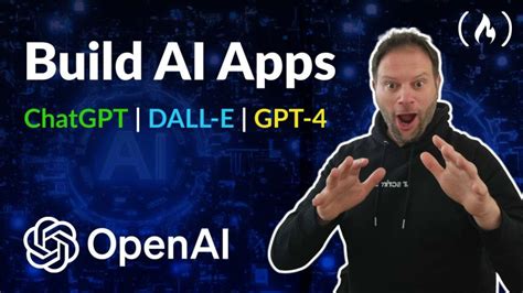 Build Ai Apps With Chatgpt Dall E And Gpt 4 Freecodecamp