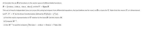 Solved 2 Consider The Set ℬ Of Functions In The Vector Space Of
