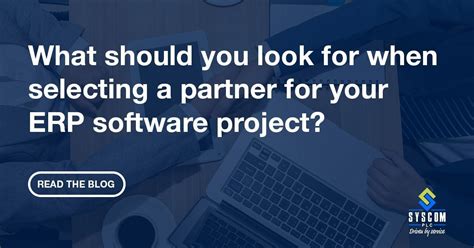 Syscom Plc On Linkedin Choosing The Right Erp Partner Can Save You Time Money And Resources
