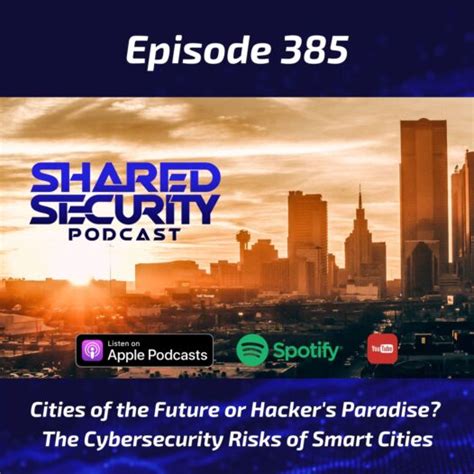 Cities Of The Future Or Hackers Paradise The Cybersecurity Risks Of