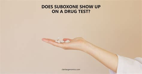 Does Suboxone Show Up On A Drug Test What You Need To Know Claritas Genomics