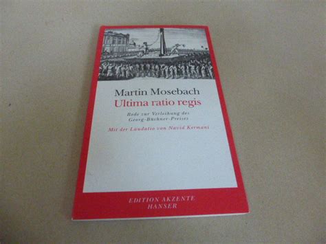 Ultima ratio regis Rede zur Verleihung des Georg Büchner Preises Mit