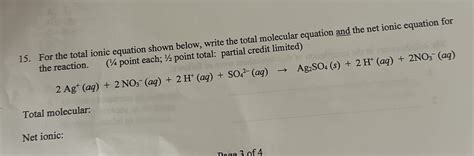 Solved For The Total Ionic Equation Shown Below Write The