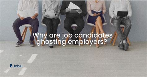 Candidate Ghosting Why It Happens And How To Avoid It