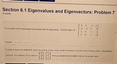 Solved Section Eigenvalues And Eigenvectors Problem Chegg