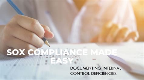 How To Document Internal Control Deficiencies In Compliance With Sox