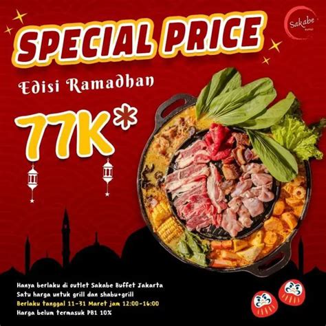 Promo Sakabe Buffet Jakarta Edisi Ramadhan Ayce Hanya Rp 77 Ribu Foodierate