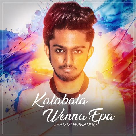 ‎kalabala Wenna Epa Single Album By Shammi Fernando Apple Music
