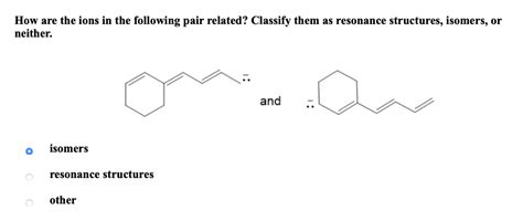 Solved How Are The Ions In The Following Pair Related Chegg Com
