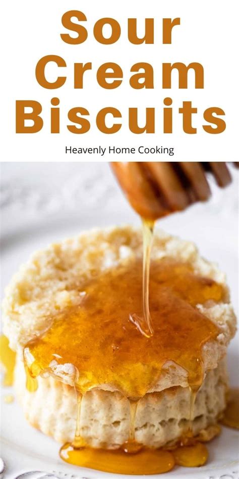 Sour Cream Biscuits Without Milk And Eggs Heavenly Home Cooking