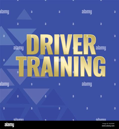 Text Sign Showing Driver Training Business Concept Prepares A New