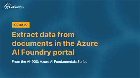 Ai 900 Extract Data From Documents In The Azure Ai Foundry Portal