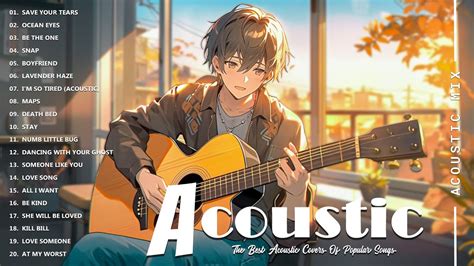 Best Acoustic Cover Chill Acoustic Love Songs Playlist 2024