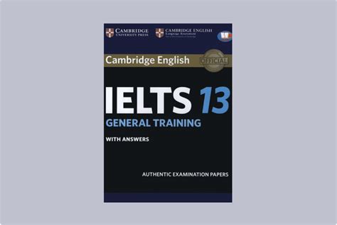 Cambridge Ielts 13 General Training Pdf Audio Free 9ielts