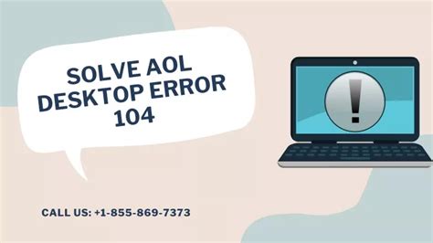 Ppt Solve Aol Desktop Error 104 1 855 869 7373 Powerpoint