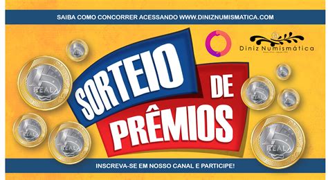 SUPER SORTEIO DE PRÊMIOS Collectgram e Diniz Numismática