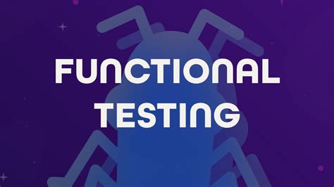 Functional Testing Ministry Of Testing