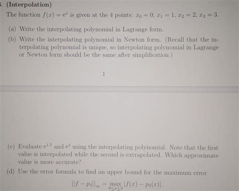 Solved Interpolation The Function F X E Is Given At Chegg