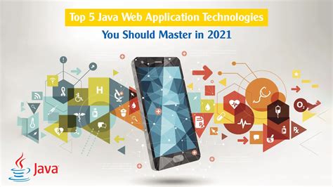 Top 5 Java Web Application Technologies You Should Master In 2021