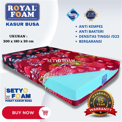 Jual KASUR BUSA ROYAL FOAM ORIGINAL UKURAN X X Cm GARANSI TAHUN ANTI KEMPES Setyo