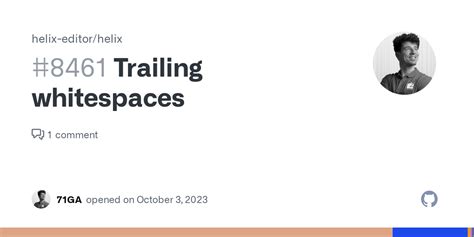 Trailing Whitespaces Issue 8461 Helix Editor Helix GitHub