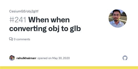When When Converting Obj To Glb · Issue 241 · Cesiumgsobj2gltf · Github