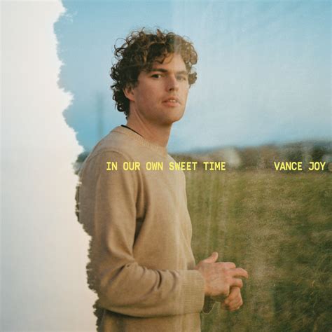 In Our Own Sweet Time Album By Vance Joy Spotify