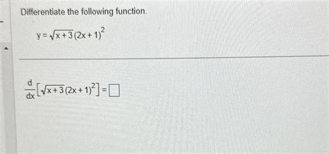 Solved Differentiate The Following