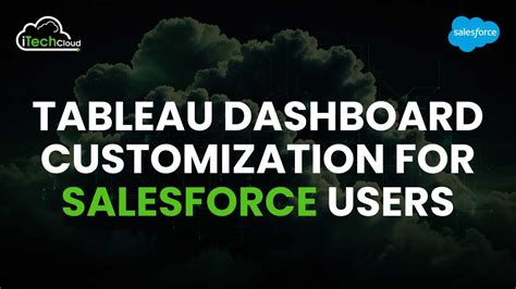 Tableau Dashboard Customization For Salesforce Users