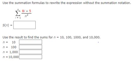 solved use the summation formulas to rewrite the expression
