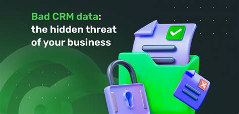 Bad CRM Data The Hidden Threat Of Your Business