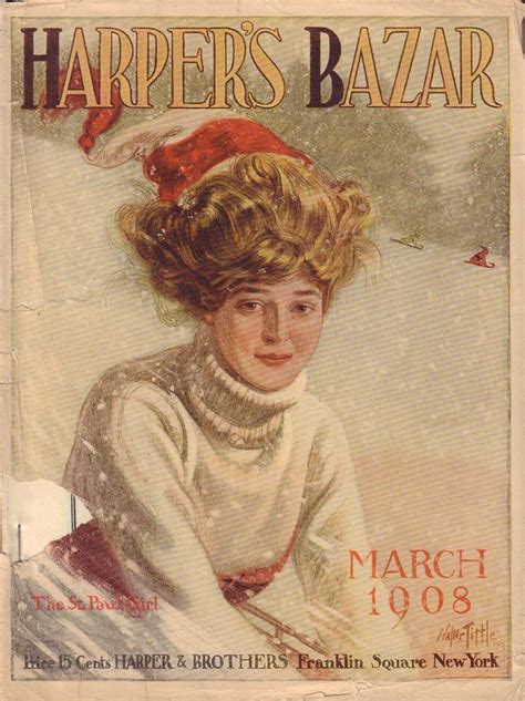 March 1908 Harpers Bazaar Covers Vintage Vintage Harpers Magazine