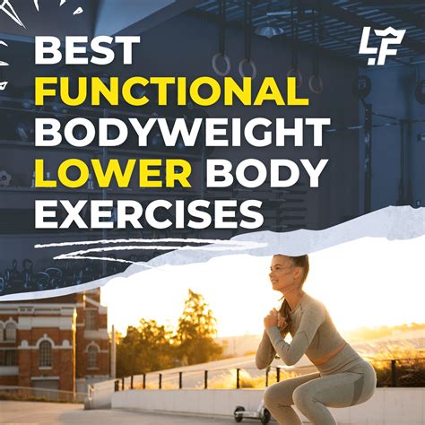 Top Bodyweight Exercises For Lower Body Function Living Fit