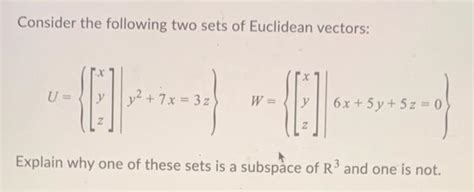 solved consider the following two sets of euclidean vectors